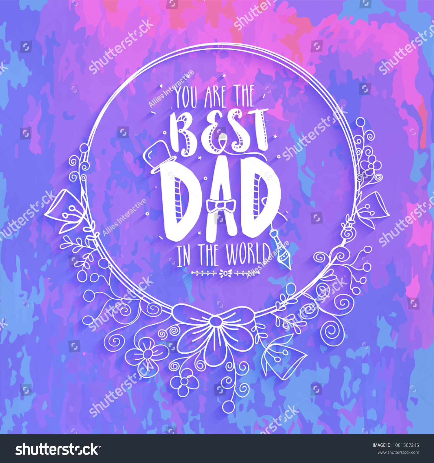 You are the best father typography on colorful grungy background ...
