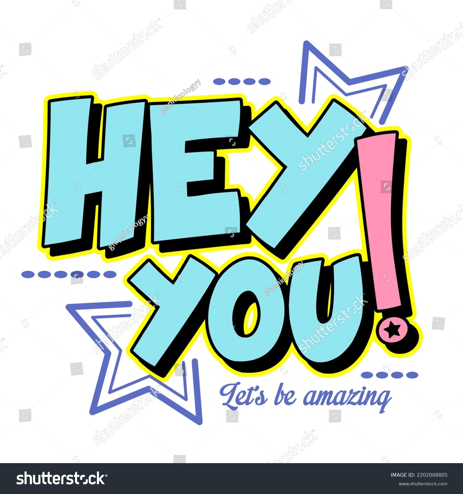 Hey you typography slogan for t shirt printing tee graphic design vector illustration._站酷海洛_正版图片 ...