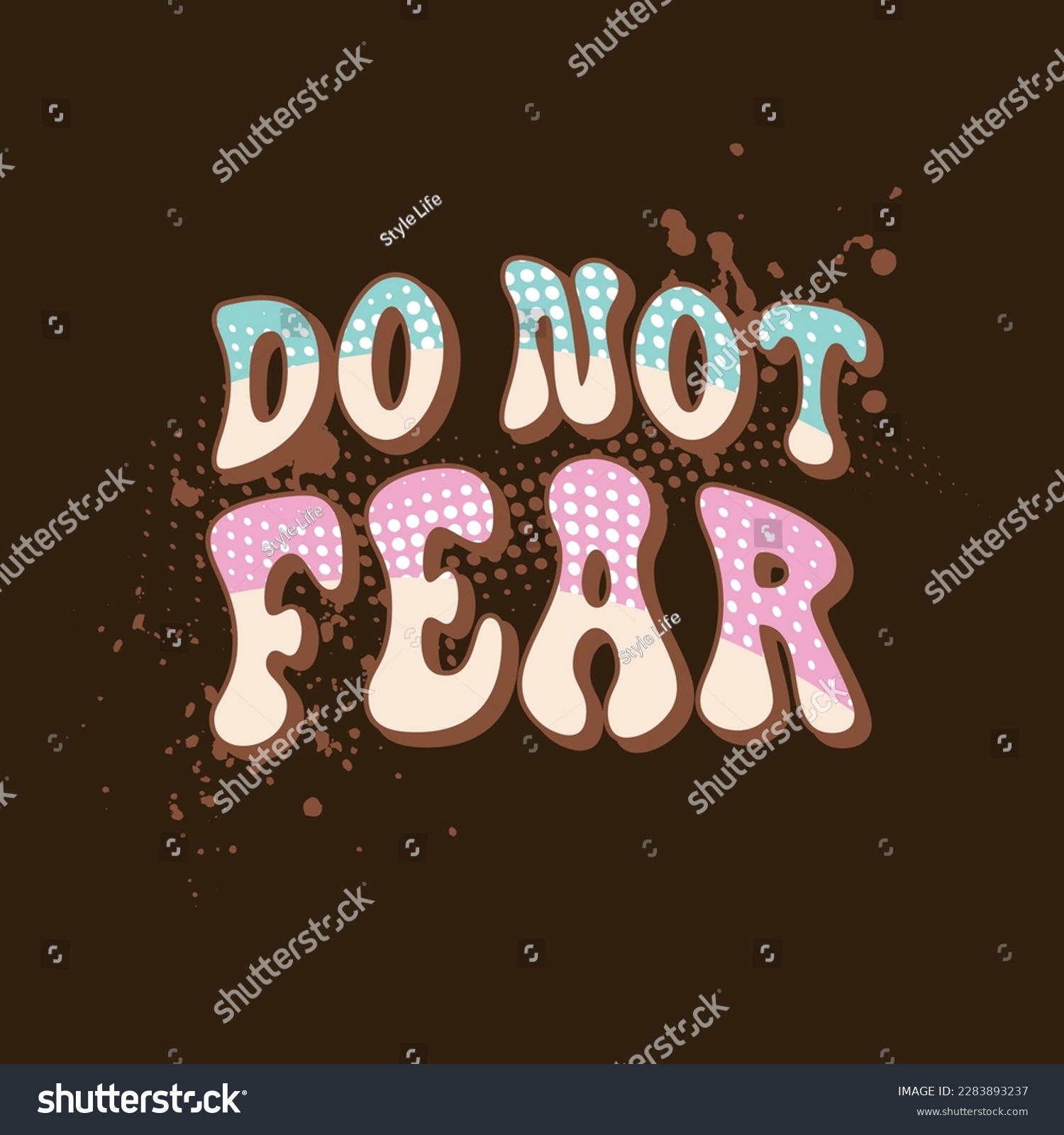 do not fear slogan on colors t shirt design art_站酷海洛_正版图片_视频_字体_音乐素材交易 ...