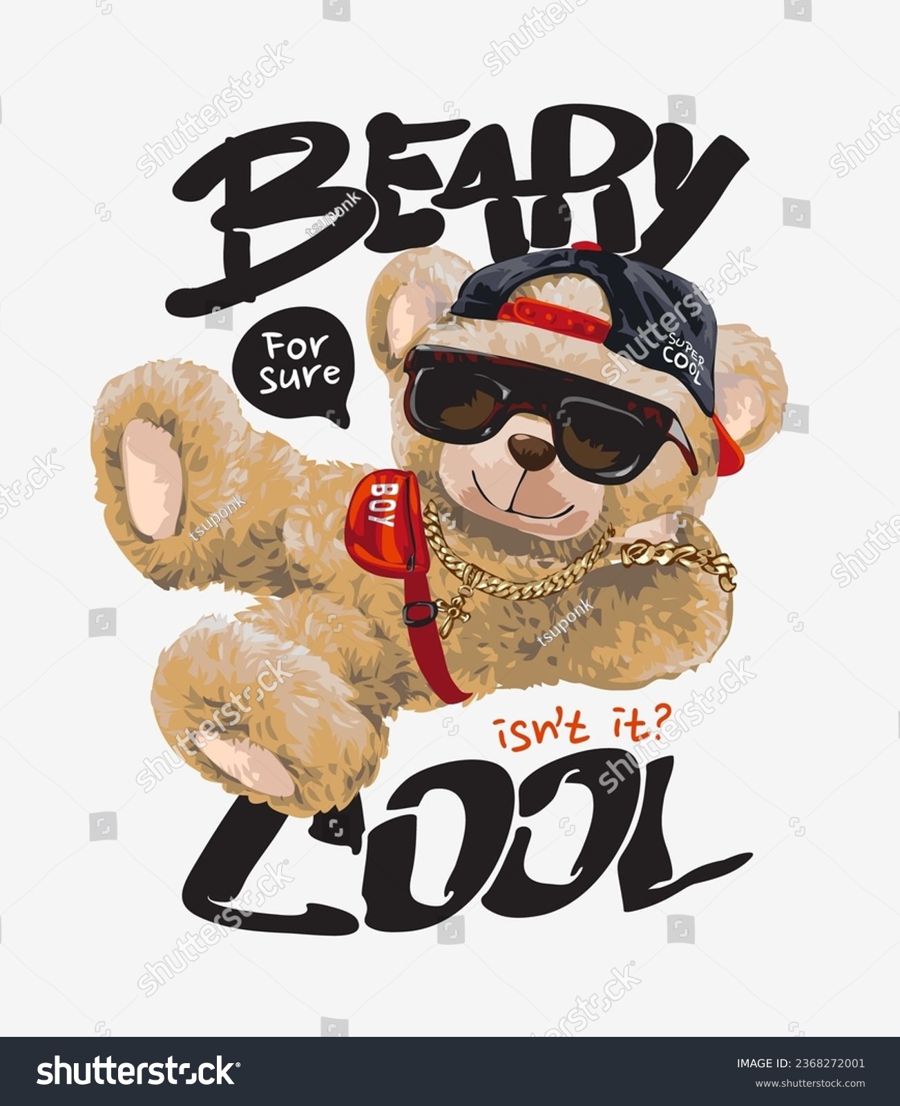 beary cool calligraphy slogan with cool bear doll in sunglasses lying on ground vector ...