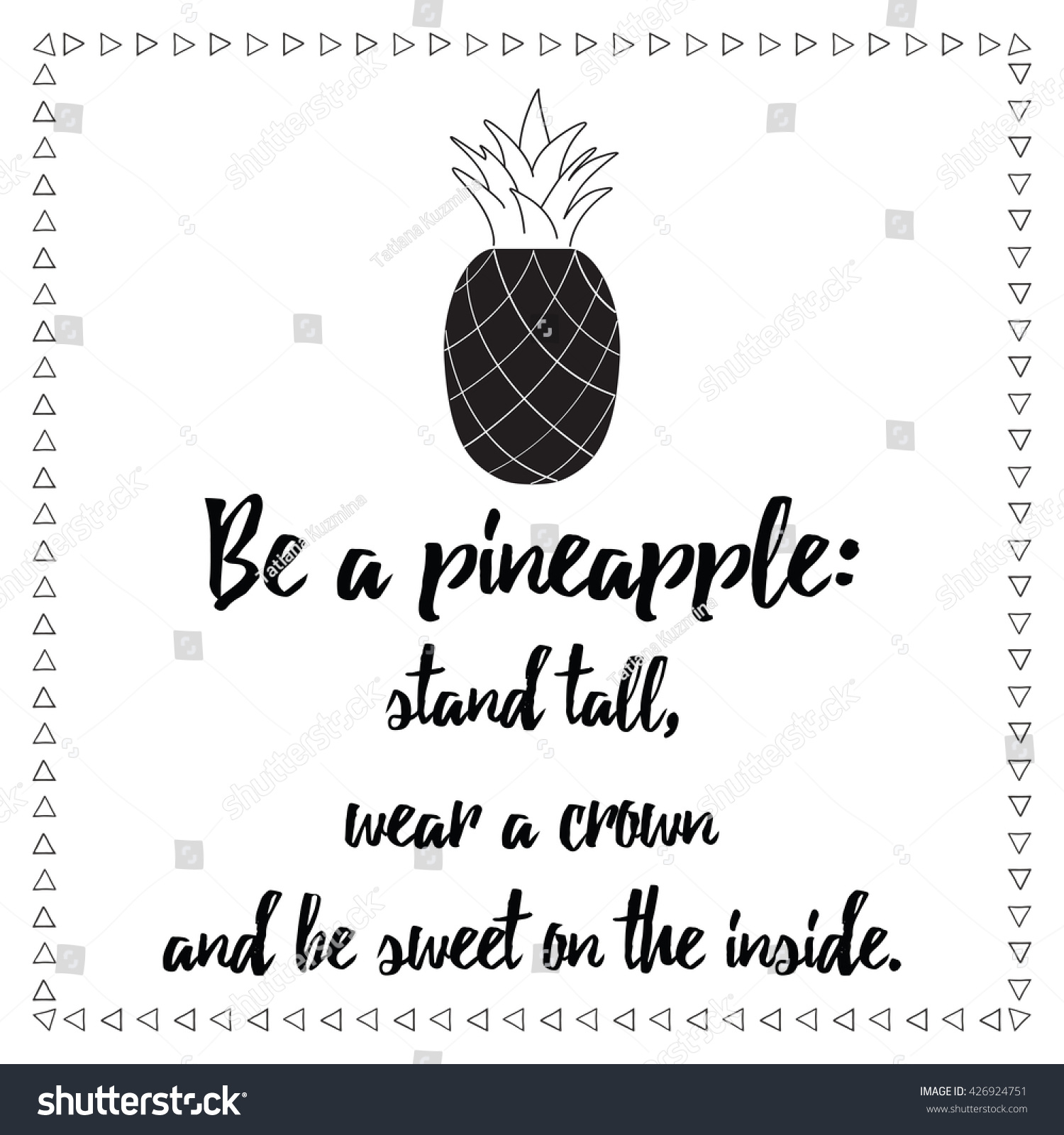 Motivational black and white poster with pineapple and quote. Greeting ...